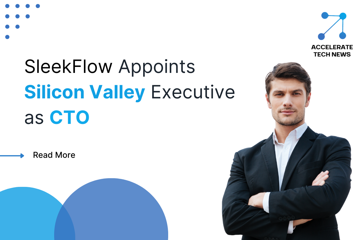 SleekFlow Appoints Silicon Valley Veteran Gao Lei as CTO